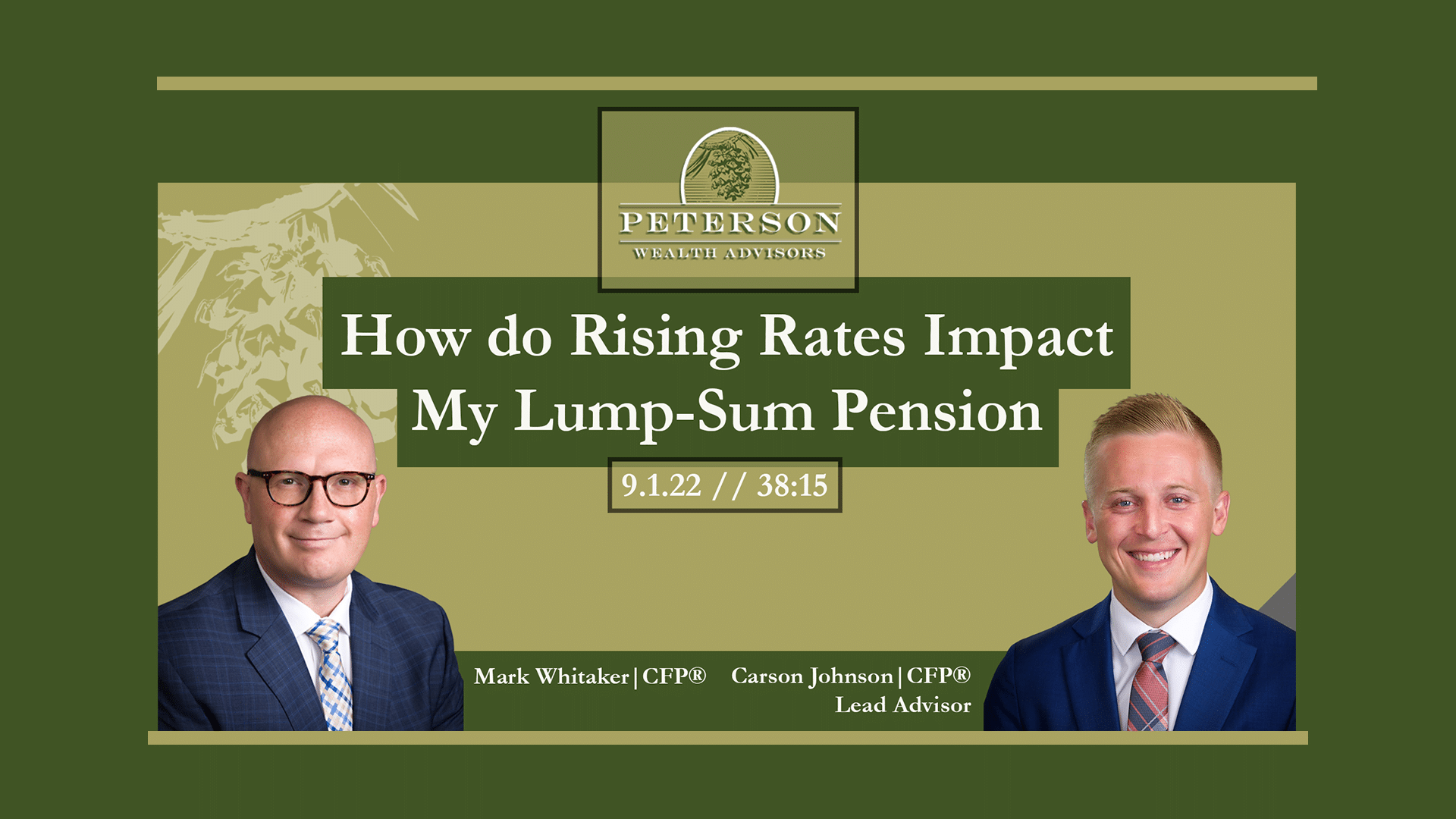 How Do Rising Rates Impact My Lump Sum Pension Peterson Wealth